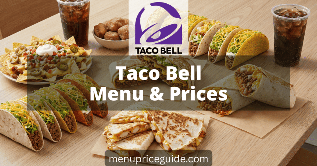 Taco Bell Menu with Prices (February 2026) Updated List + Price Trends